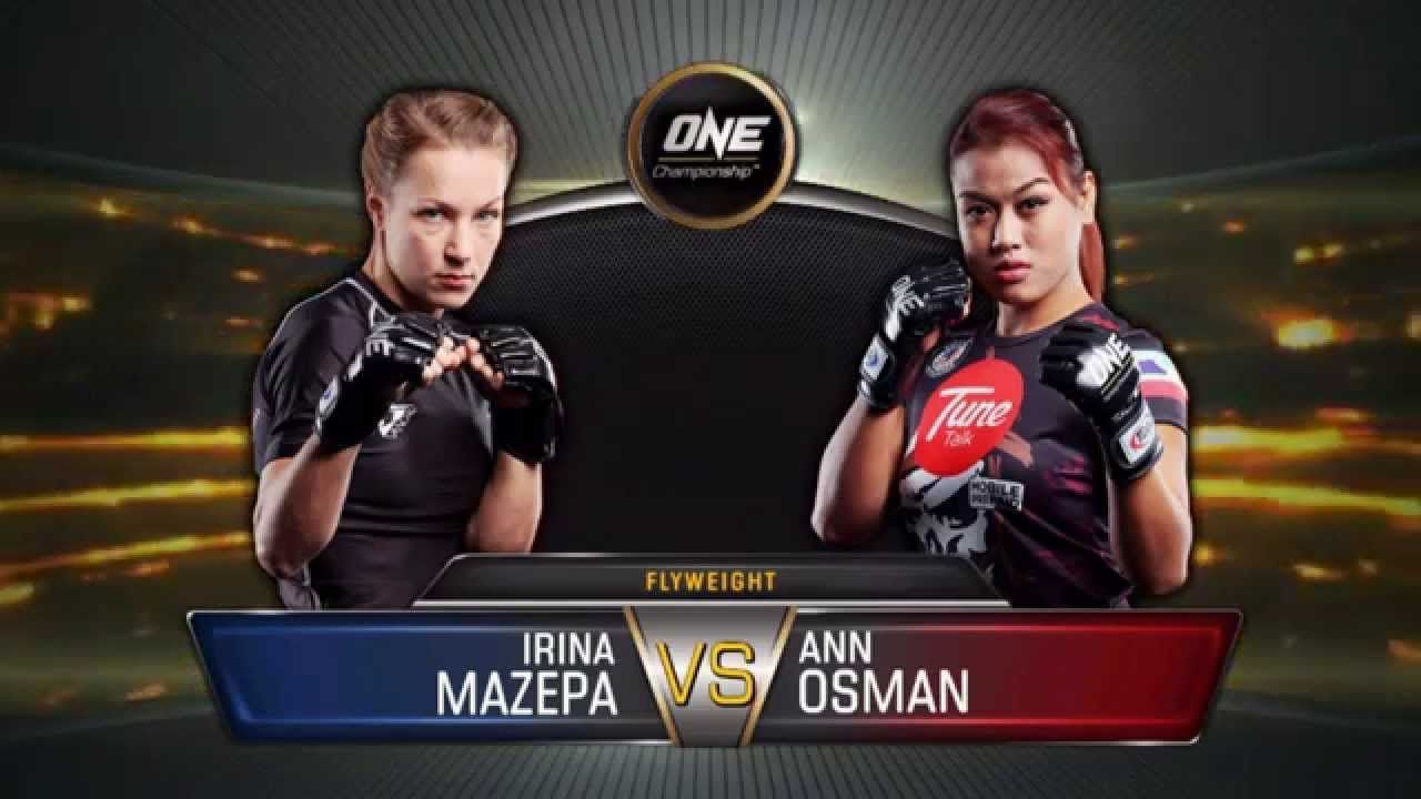 FULL FIGHT: Irina Mazepa vs Ann Osman - ONE Championship – The Home Of ...