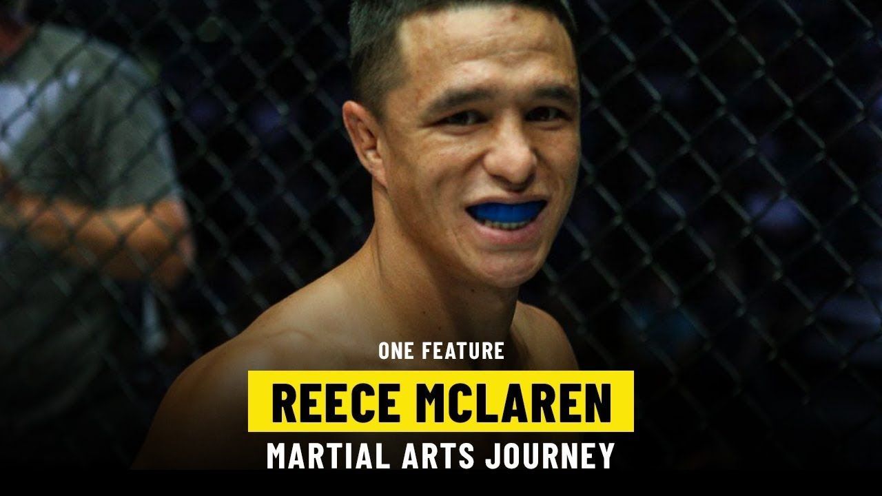 Reece McLaren’s Martial Arts Journey | ONE Feature - ONE Championship ...