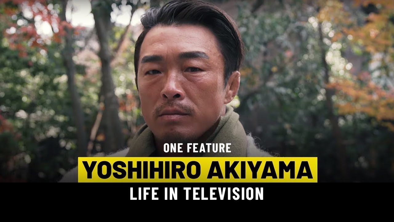 Yoshihiro Akiyama’s Life On Television | ONE Feature - ONE Championship ...