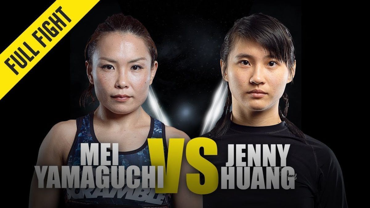 Mei Yamaguchi vs. Jenny Huang | ONE Full Fight | October 2019 | ONE ...