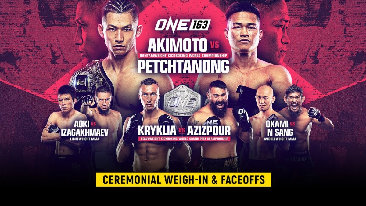 ONE 163: Akimoto vs. Petchtanong | Lead Card - ONE Championship – The ...