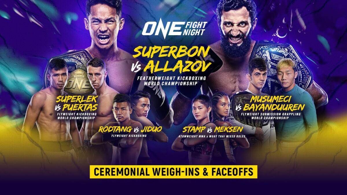 ONE Fight Night 6: Superbon vs. Allazov | Ceremonial Weigh-Ins ...