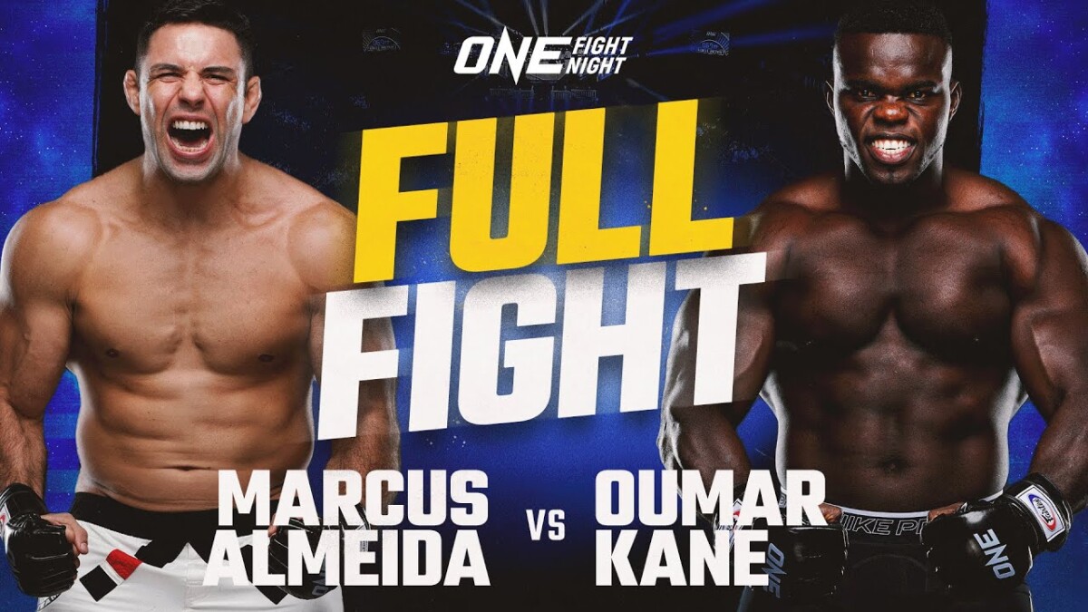 Marcus Almeida vs. Oumar Kane | ONE Championship Full Fight - ONE ...