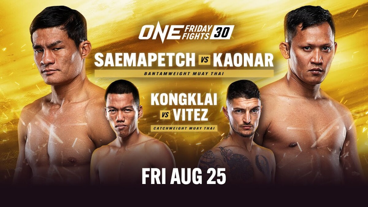 ONE Friday Fights 27: Tapaokaew vs. Tyson Harrison - ONE Championship ...