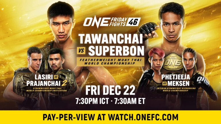 ONE Championship Closes Out 2023 With ONE Friday Fights 46: Tawanchai ...
