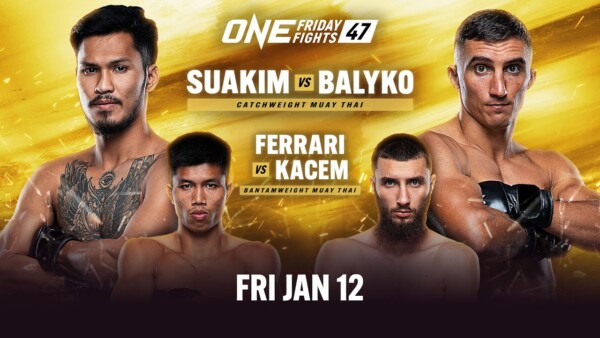 ONE Friday Fights - ONE Championship – The Home Of Martial Arts