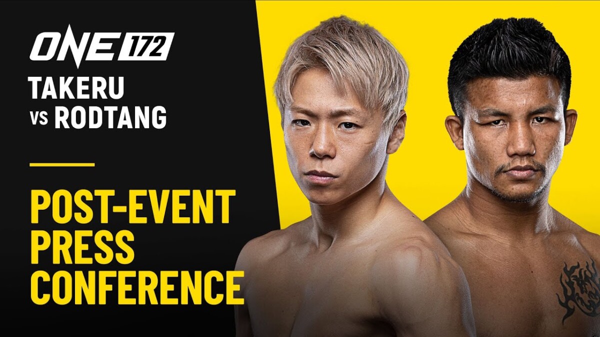 ONE 172: Takeru vs. Rodtang - ONE Championship – The Home Of Martial Arts