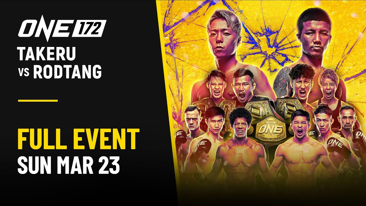 ONE 172: Takeru vs. Rodtang - ONE Championship – The Home Of Martial Arts